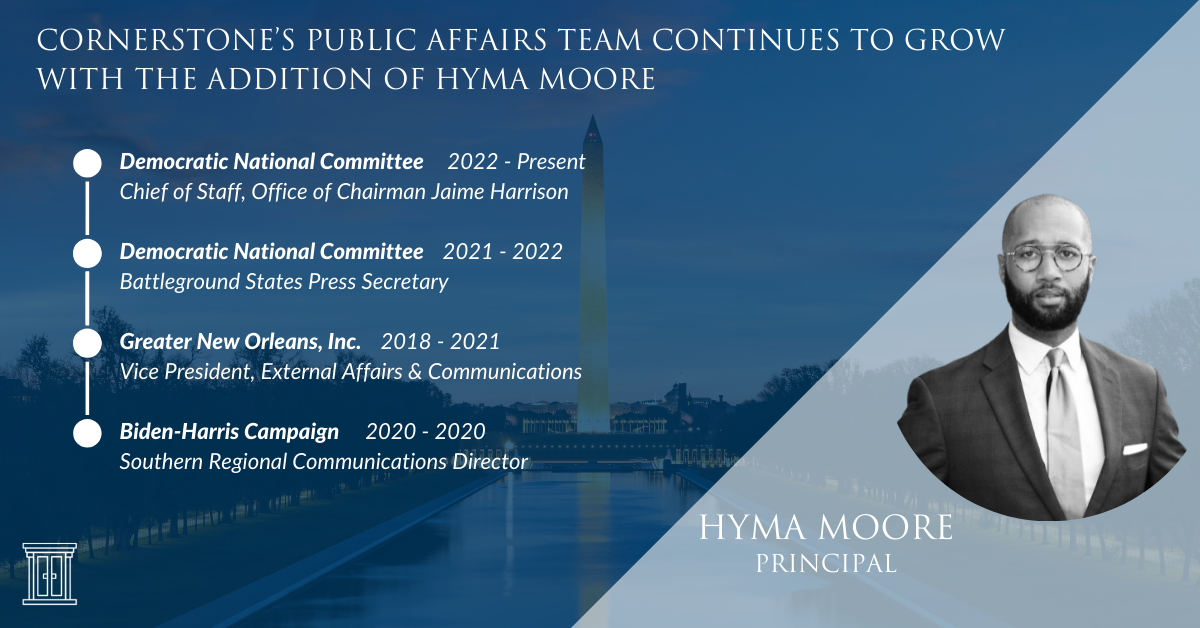 Cornerstone Adds DNC Chief of Staff Hyma Moore to Growing Public ...